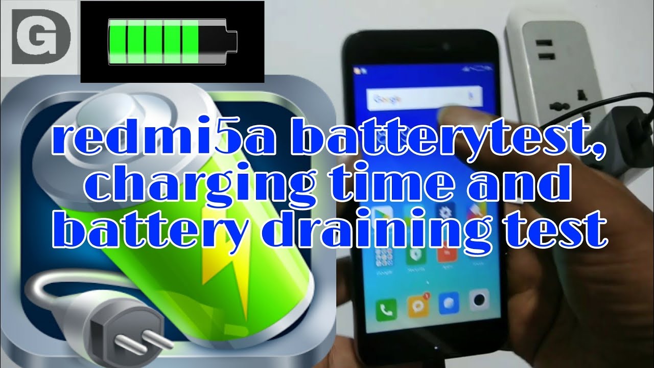 Redmi 5a battery test ,charging time and battery draining. - YouTube