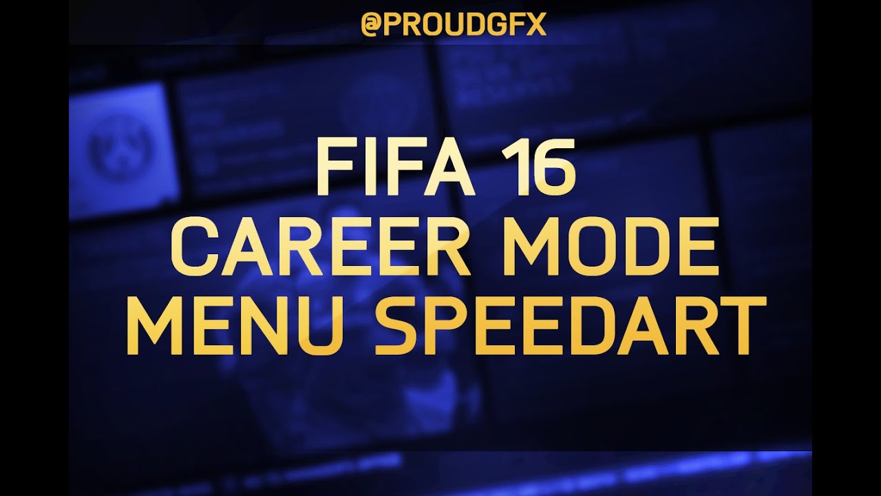 FIFA 16 Concept Career Mode Menu - SpeedArt #7 - YouTube