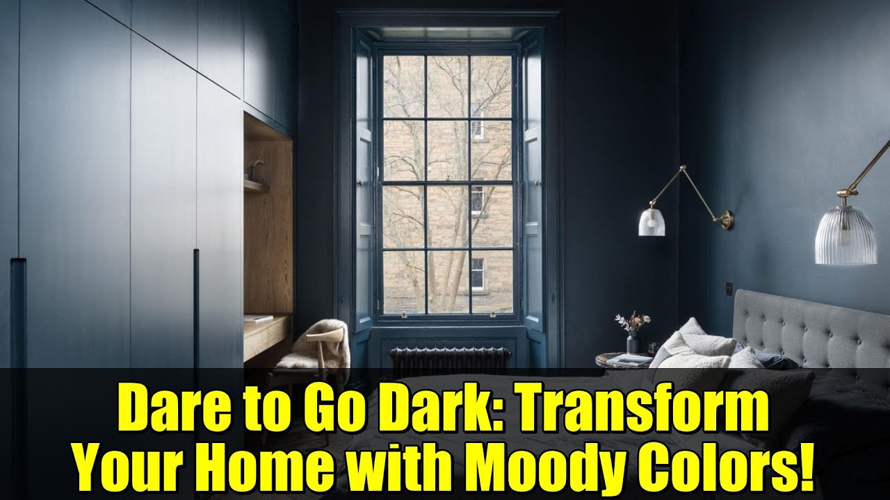 Dare to Go Dark: Transform Your Home with Moody Colors! - YouTube