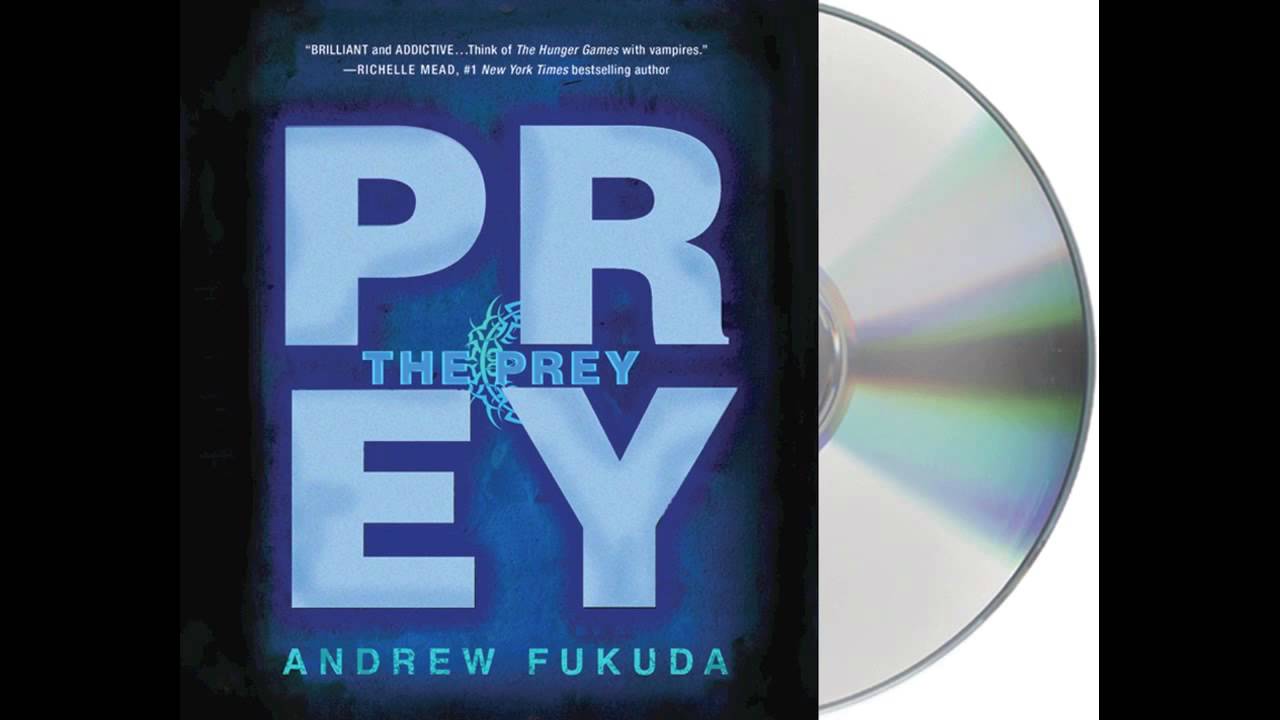 The Prey: Book 2 of The Hunt Series by Andrew Fukuda - Audiobook ...