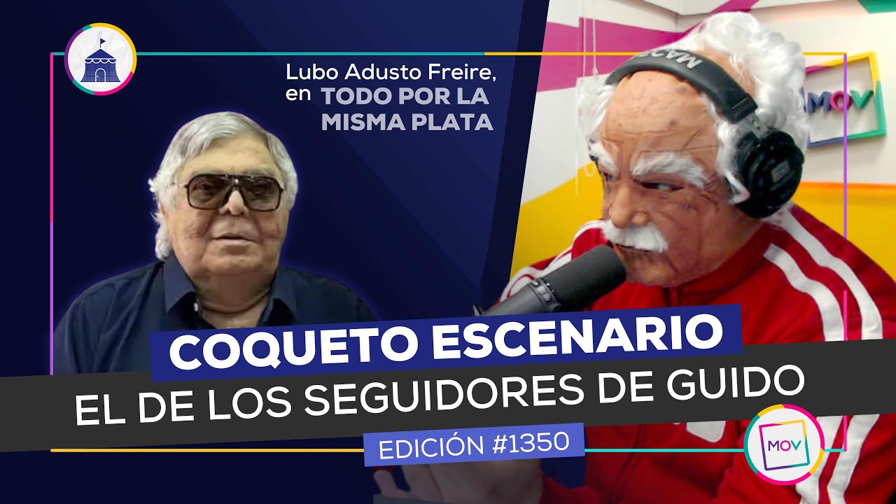 #CoquetoEscenario: el de los seguidores de Guido | Lubo Adusto Freire en #TPLMP - YouTube
