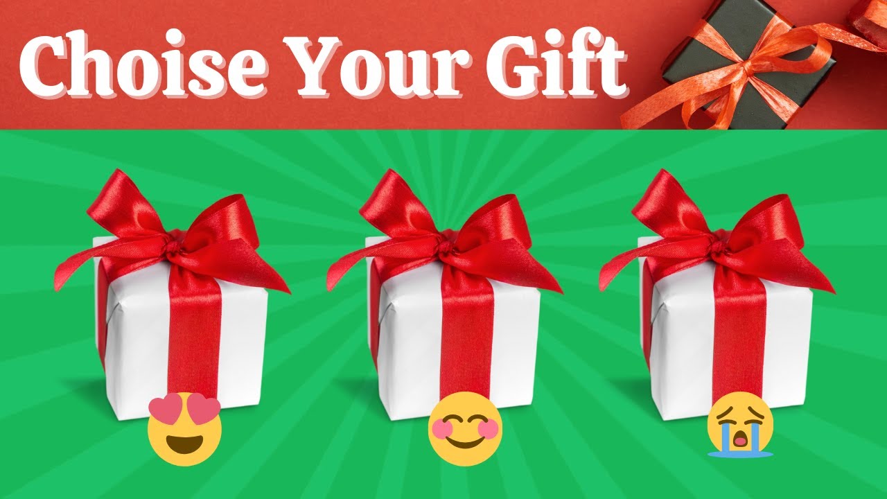 Choose You Gift Box 🎁 How Lucky Are You 🎉 Pick Your Gift Game - YouTube