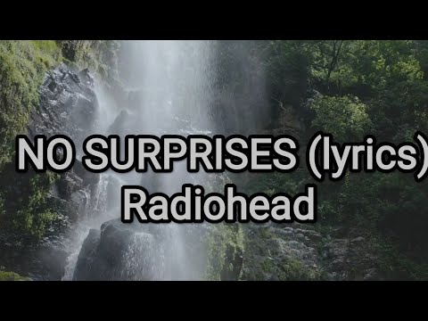 No Surprises (lyrics) @RADIOHEAD - YouTube