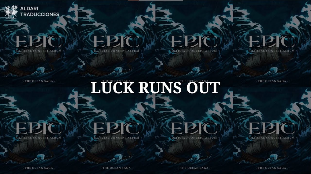 EPIC: The Musical - Luck Runs Out (Sub Español) - YouTube