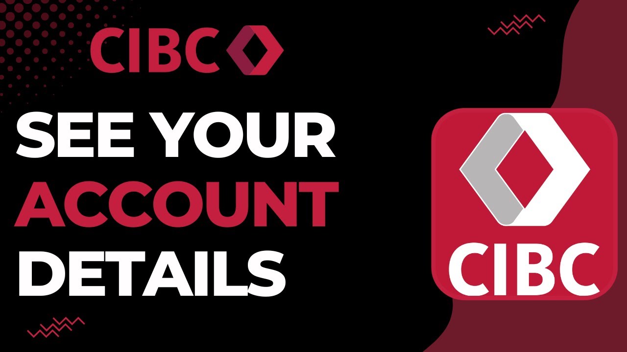 How to See your CIBC Account Details | 2023 - YouTube