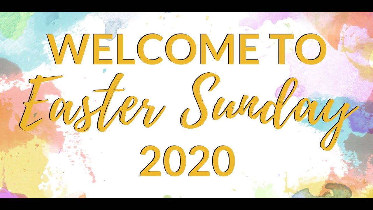 Easter Sunday 2020 - YouTube