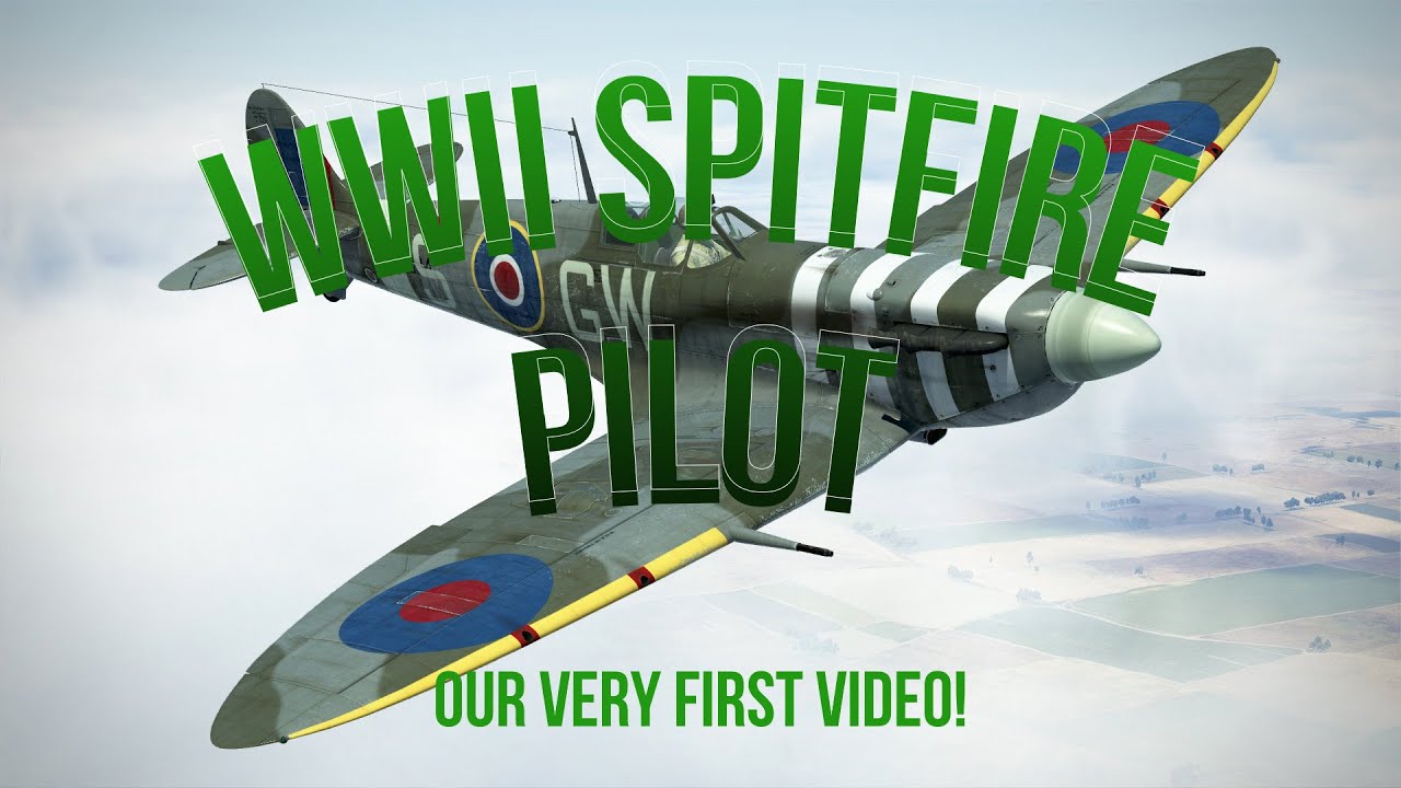 I became a British Spitfire pilot in WWII!! - IL 2 Gameplay and the ...