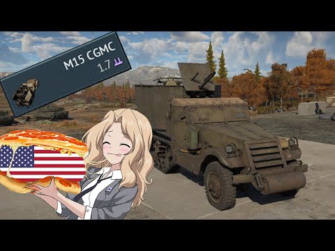 016 - Anti-Everything - M15 CGMC (USA) - War Thunder - YouTube