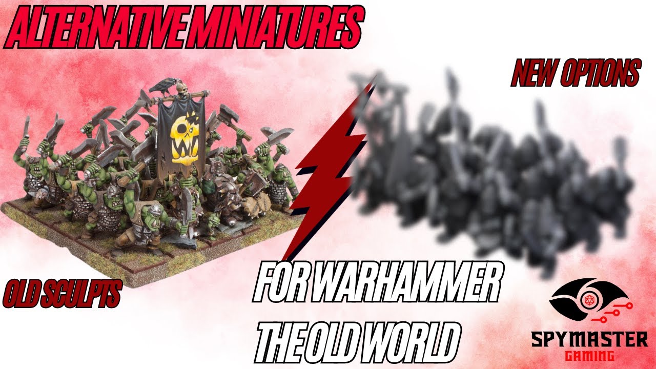 Out with the old......New Alternative Miniatures for Warhammer The Old ...