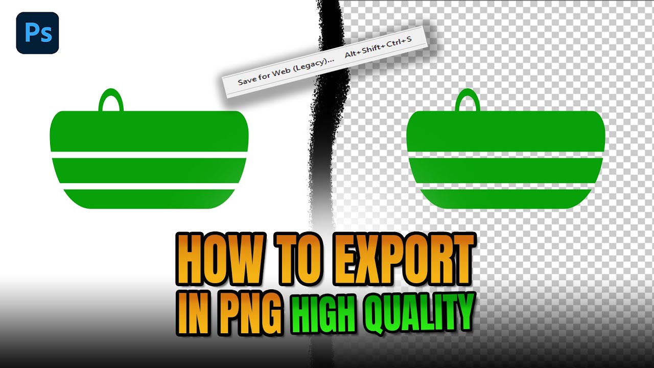 Export PNG in High Quality from Photoshop | Full Step-by-Step Tutorial ...