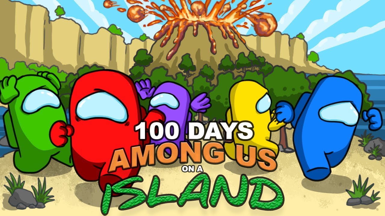 I Spent 100 Days On A Deserted Island In Among Us - YouTube