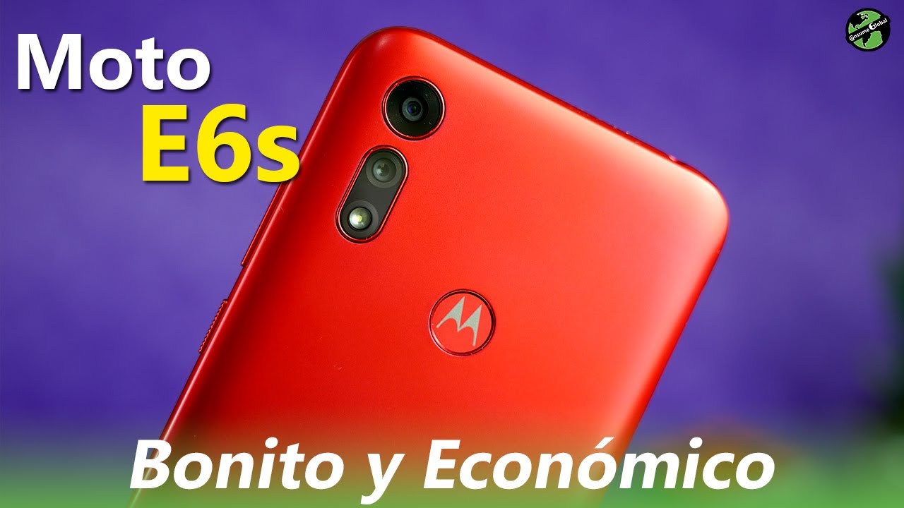 Moto E6s Primeras impresiones | Consume Global - YouTube