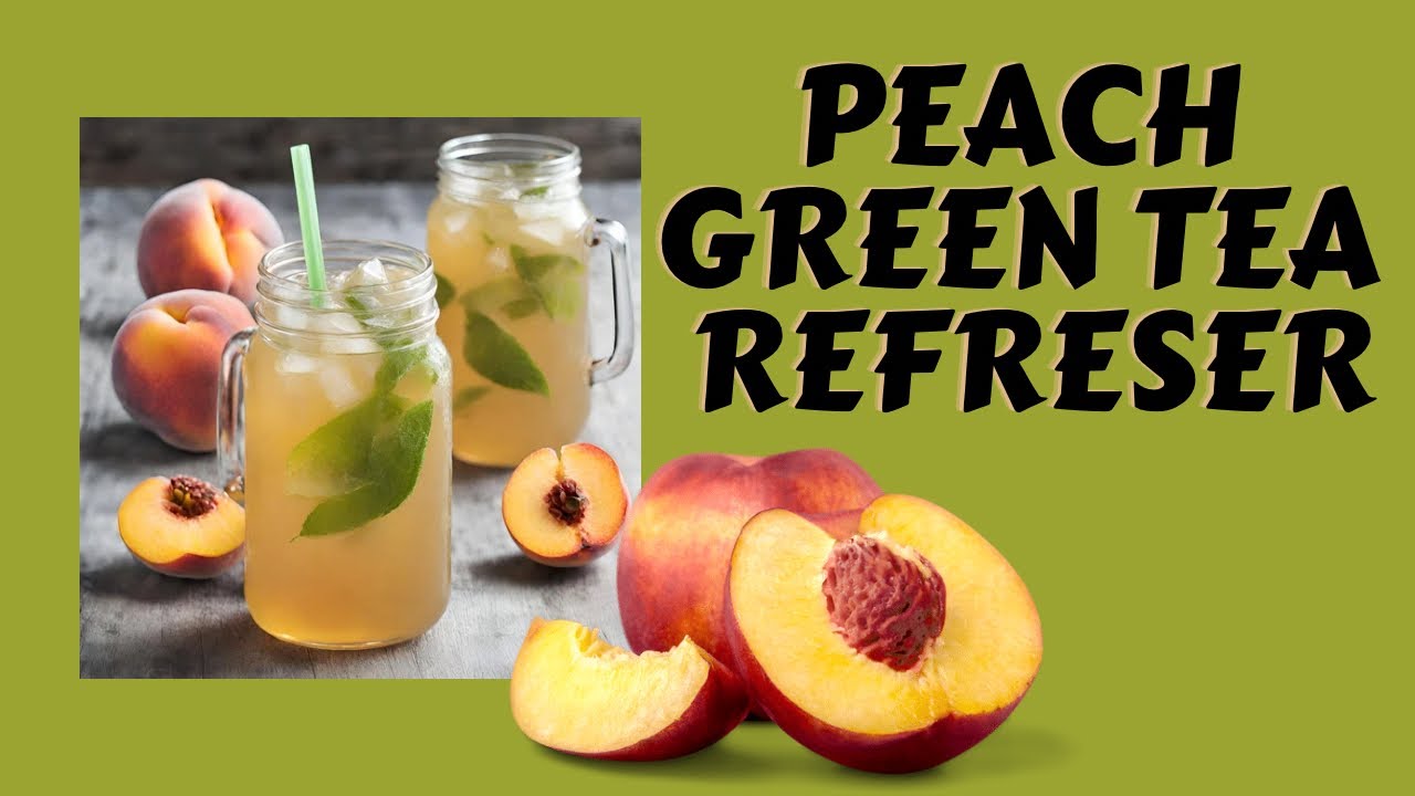 Tea Time Delight: Peach Green Tea Refresher Recipe - YouTube