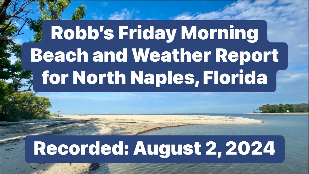 Weather Forecast In Naples Florida Wet Weekend Ahead For Florida With