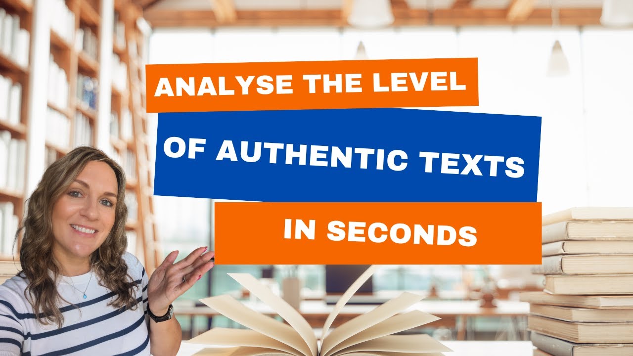 Analyse the LEVEL of AUTHENTIC TEXTS for your lessons in SECONDS! - YouTube