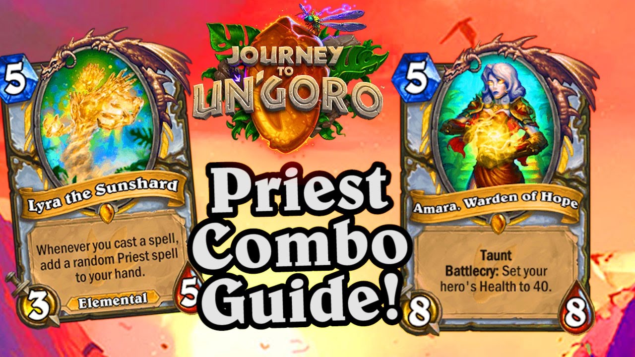 🍀🎲 Journey to Un'Goro Priest Combo Guide ~ Amara Warden of Hope & Lyra ...