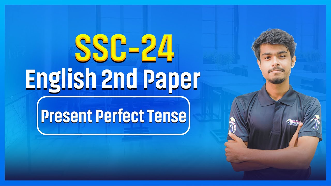 SSC । English 2nd Paper । Present Perfect Tense । - YouTube