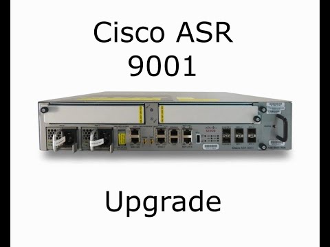 Cisco ASR 9001 upgrade - YouTube