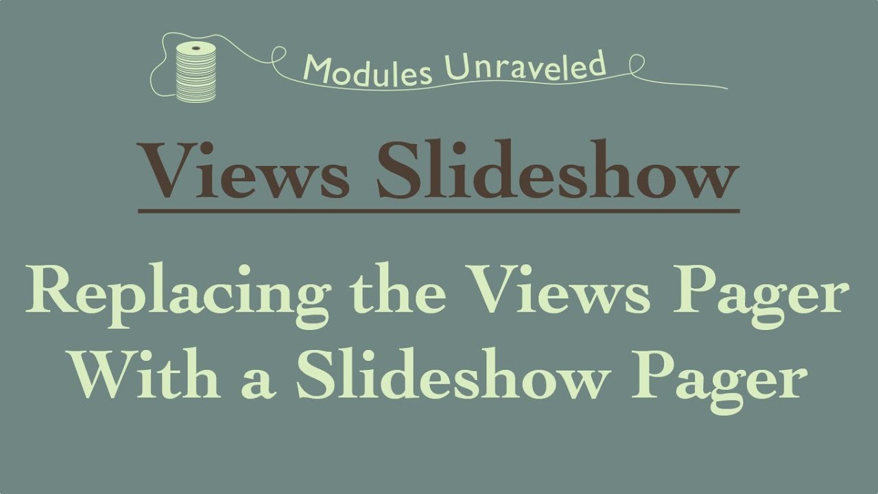 Drupal 7 Views Slideshow Replacing The Views Pager With A Slideshow