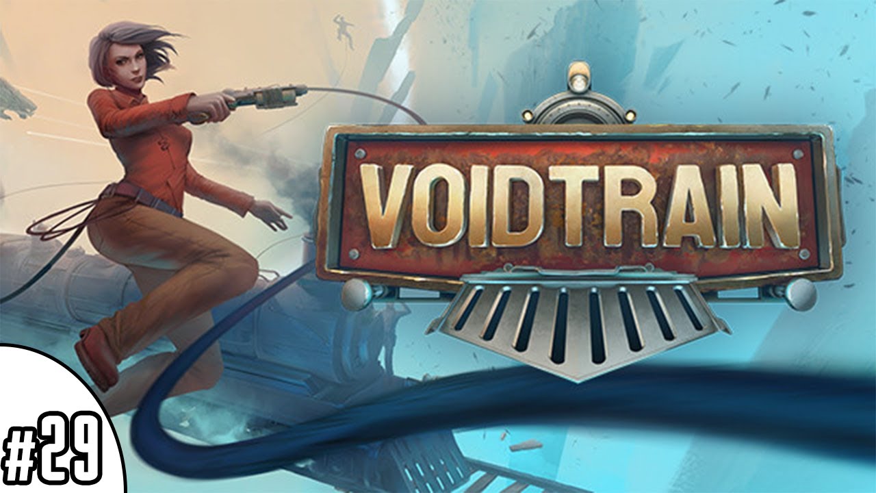 VoidTrain 29 - YouTube