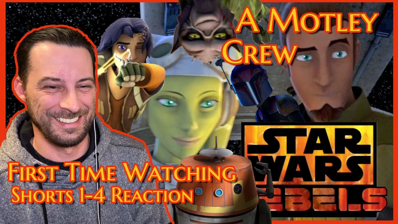 A Motley Crew!! Star Wars Rebels Shorts Episodes 1-4!! FIRST TIME ...