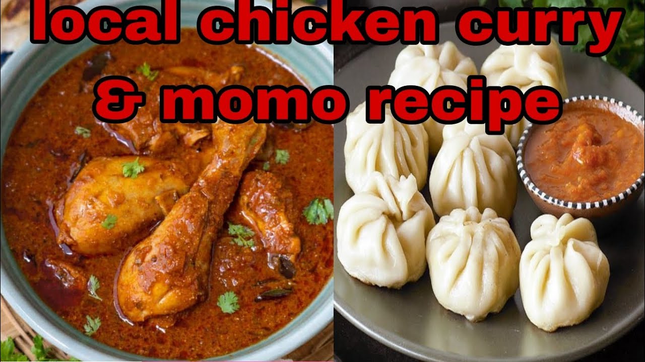 🥰local chicken curry & momo recipe 🥰 - YouTube