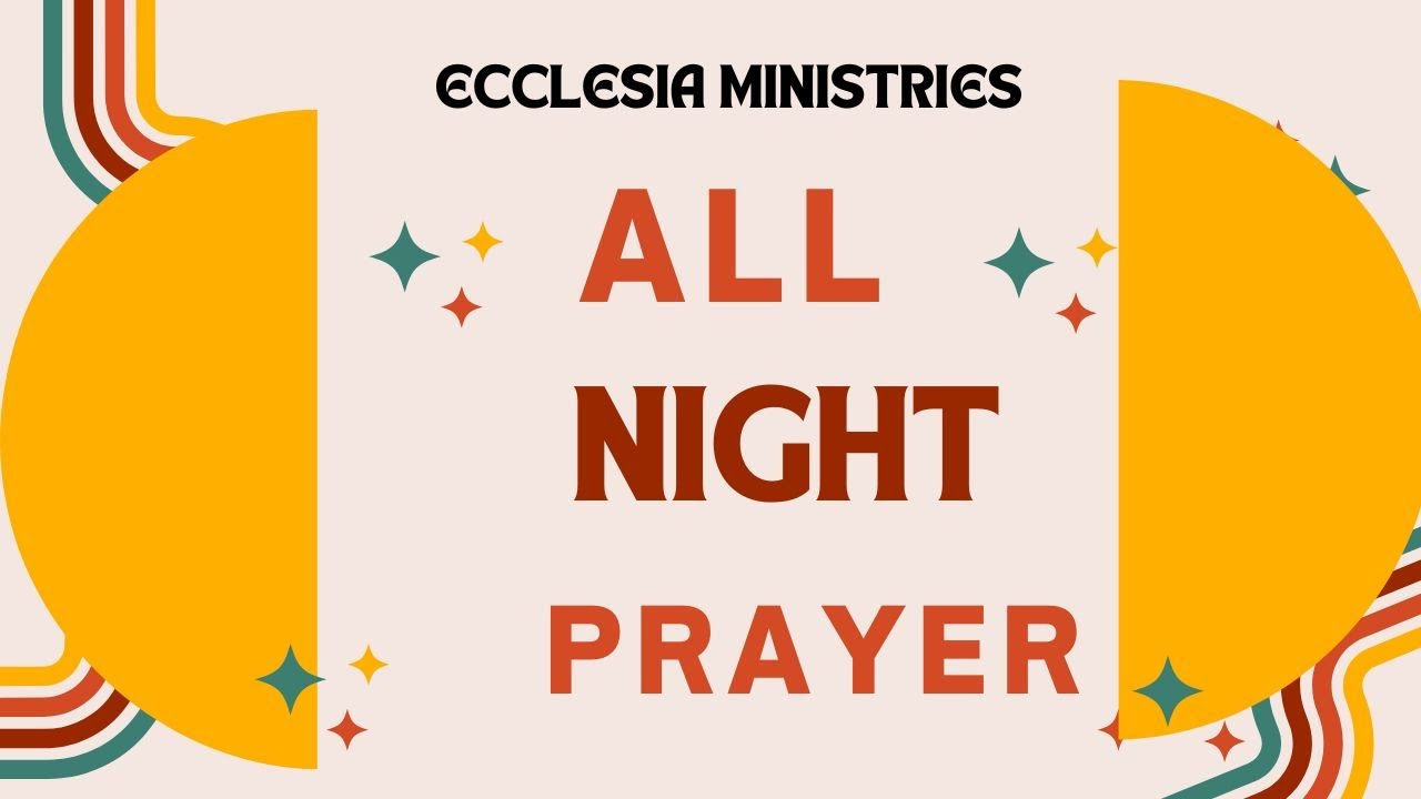 ALL NIGHT PRAYER | 27 -09-2024 | సంపూర్ణ రాత్రి కూడిక - YouTube