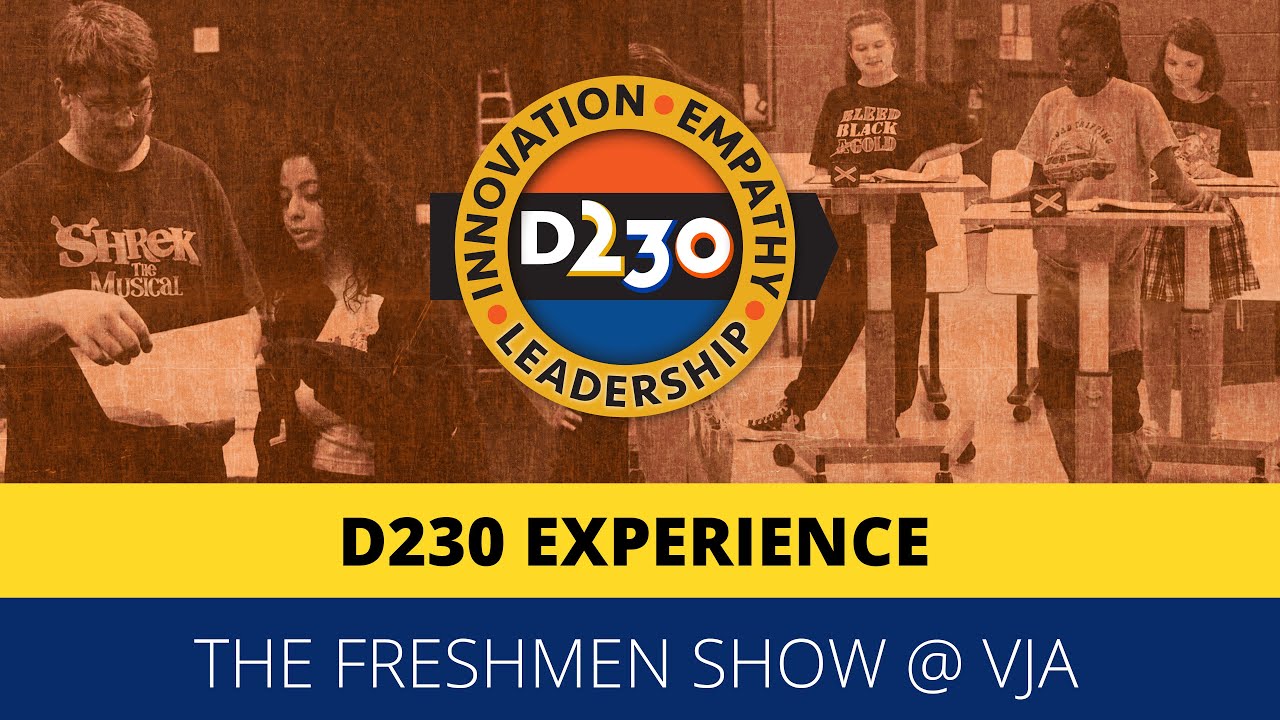 The D230 Experience || The Freshmen Show @ VJA - YouTube