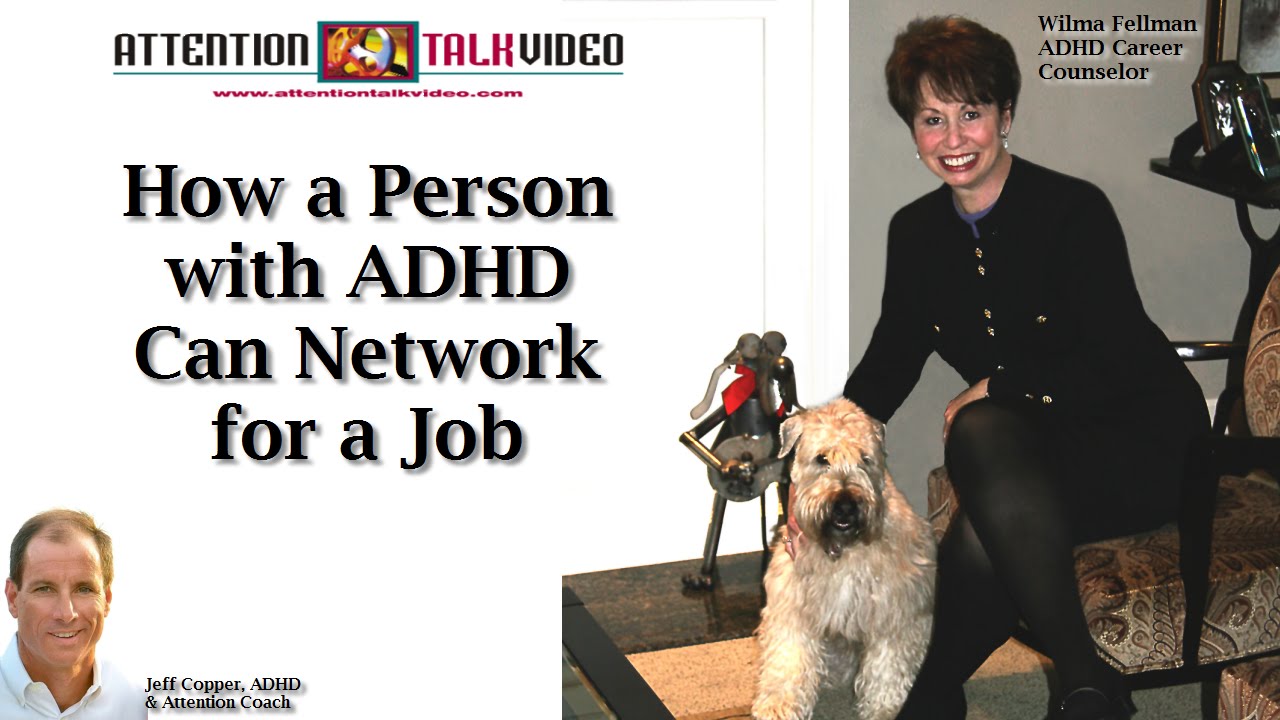 Getting A Job With ADHD Networking YouTube getting-a-job-with-adhd-networking-youtube