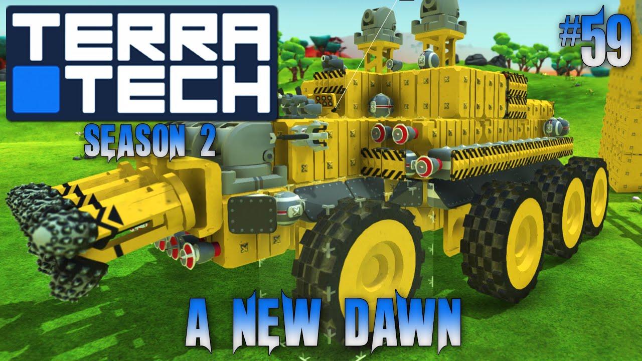 Terratech Season 2 #59 Giant, Massive, Insane Techs All Over The Place ...