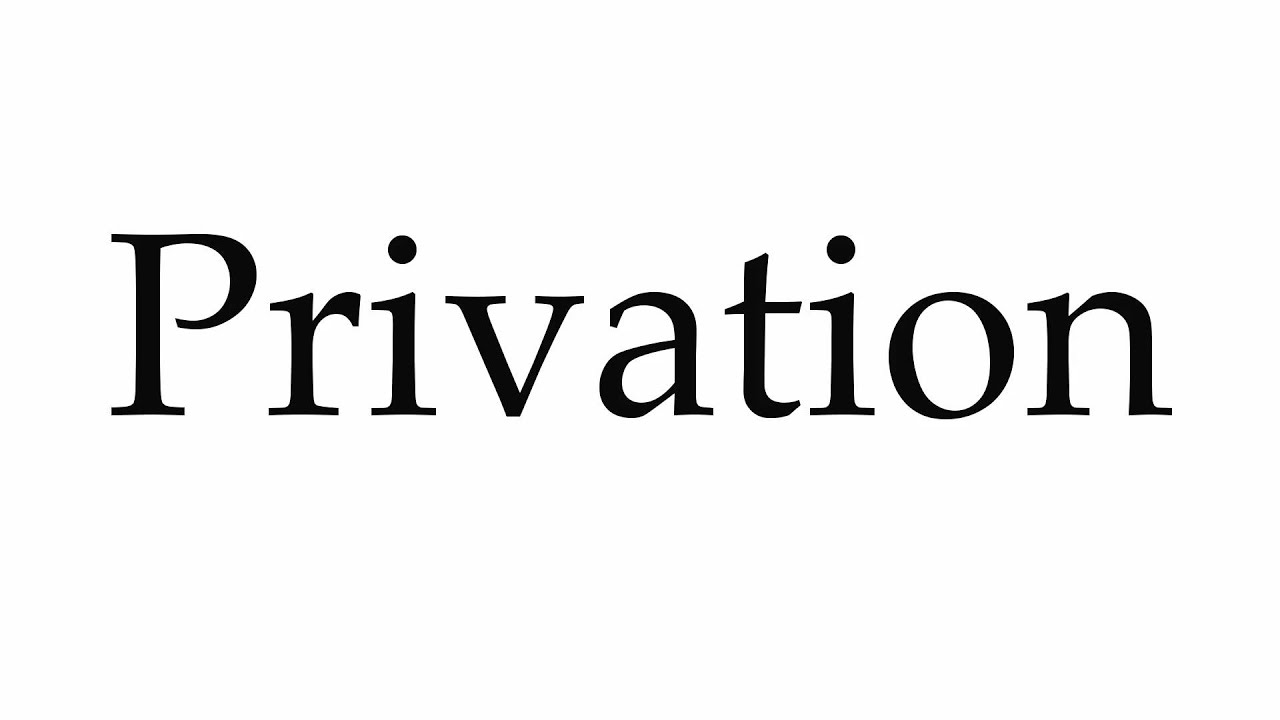 How to Pronounce Privation - YouTube
