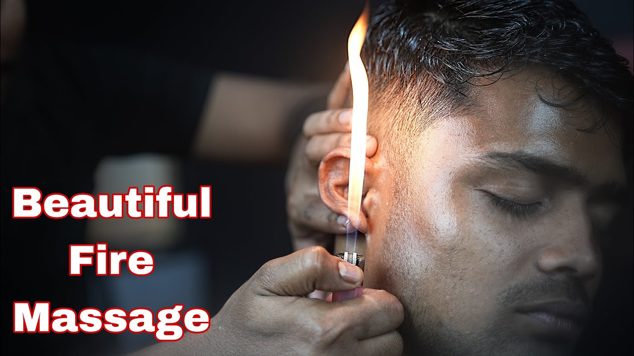 Asmr Beautiful Fire Massage Fire Massage On Ear Oil Head Massage With Fire Neck Cracking