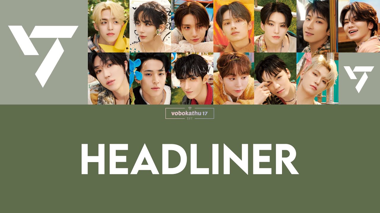 [Sub. Español] SEVENTEEN - Headliner - YouTube