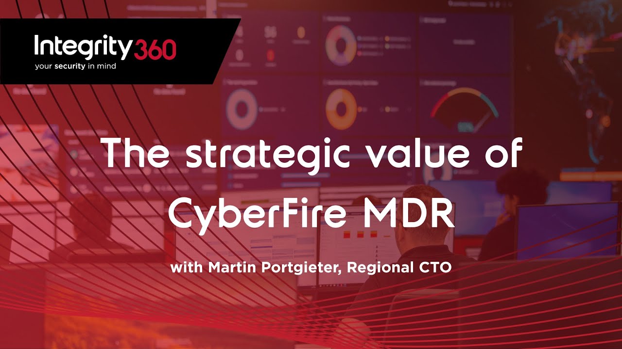 CyberFire MDR: Long-Term Value, Real Partnership & Built-In Flexibility ...