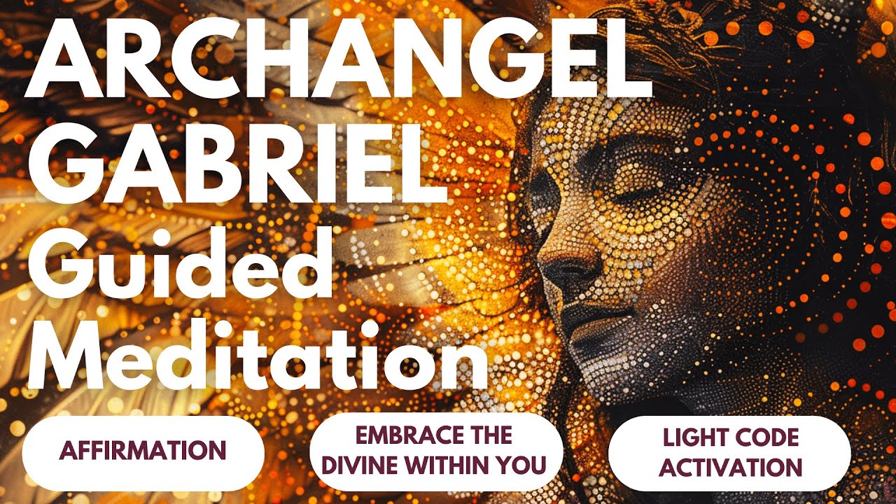 🌟Archangel Gabriel Healing Meditation, Inner Light, Emotional Healing ...