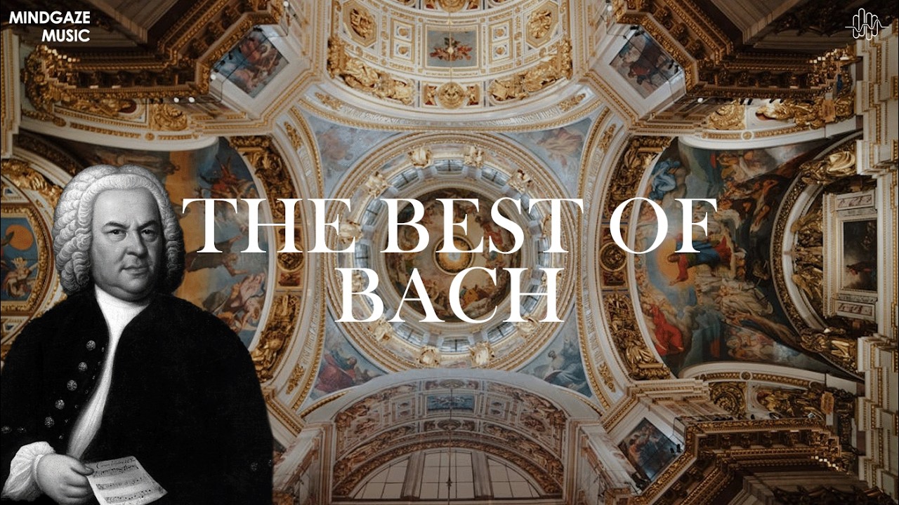 The Best of Bach – Soothing Symphonies for a Better Mood - YouTube