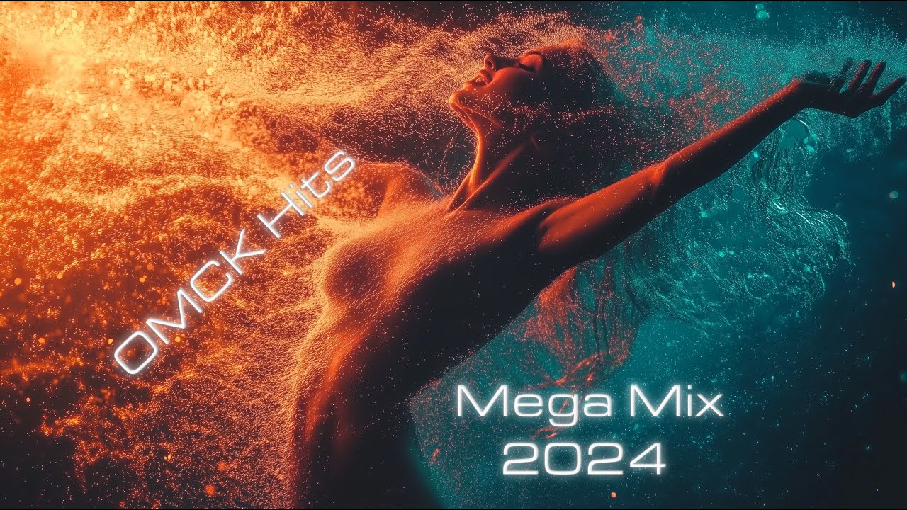 The Best of OMCK Hits - Mega Mix 2024 - YouTube