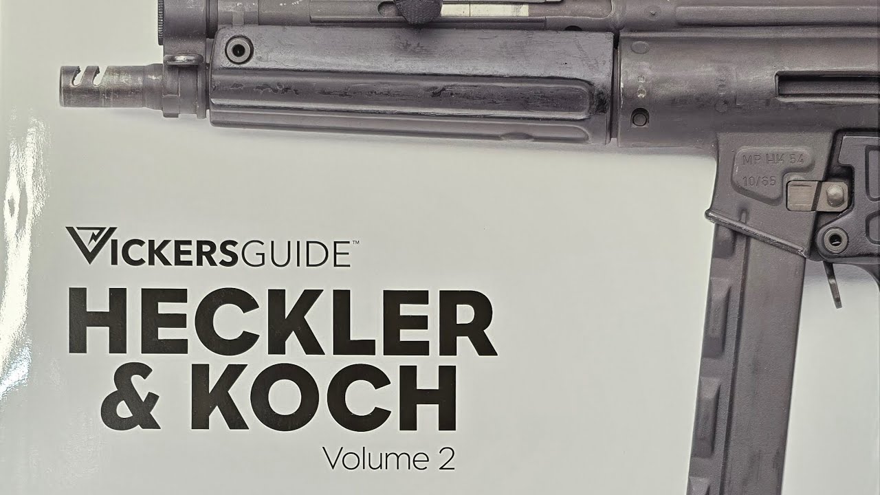 Vickers Guide Heckler & Koch Volume 2 Unboxing And Flip Through. - YouTube