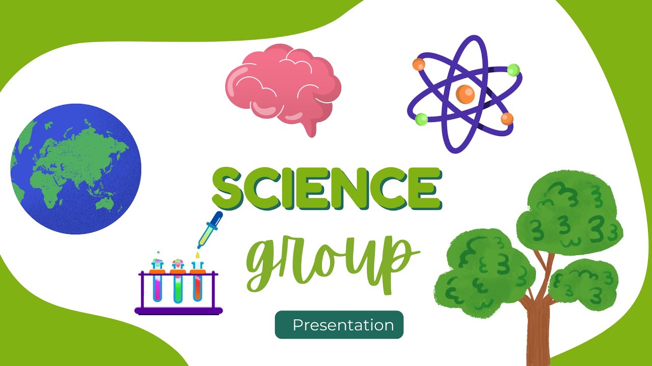 SCIENCE GROUP PRESENTATION - YouTube
