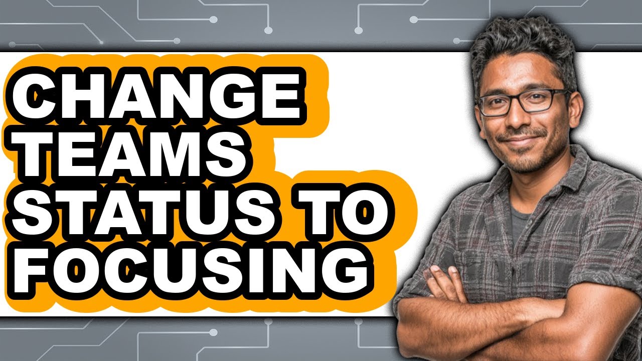 How to Change Teams Status to Focusing - Full Guide - YouTube