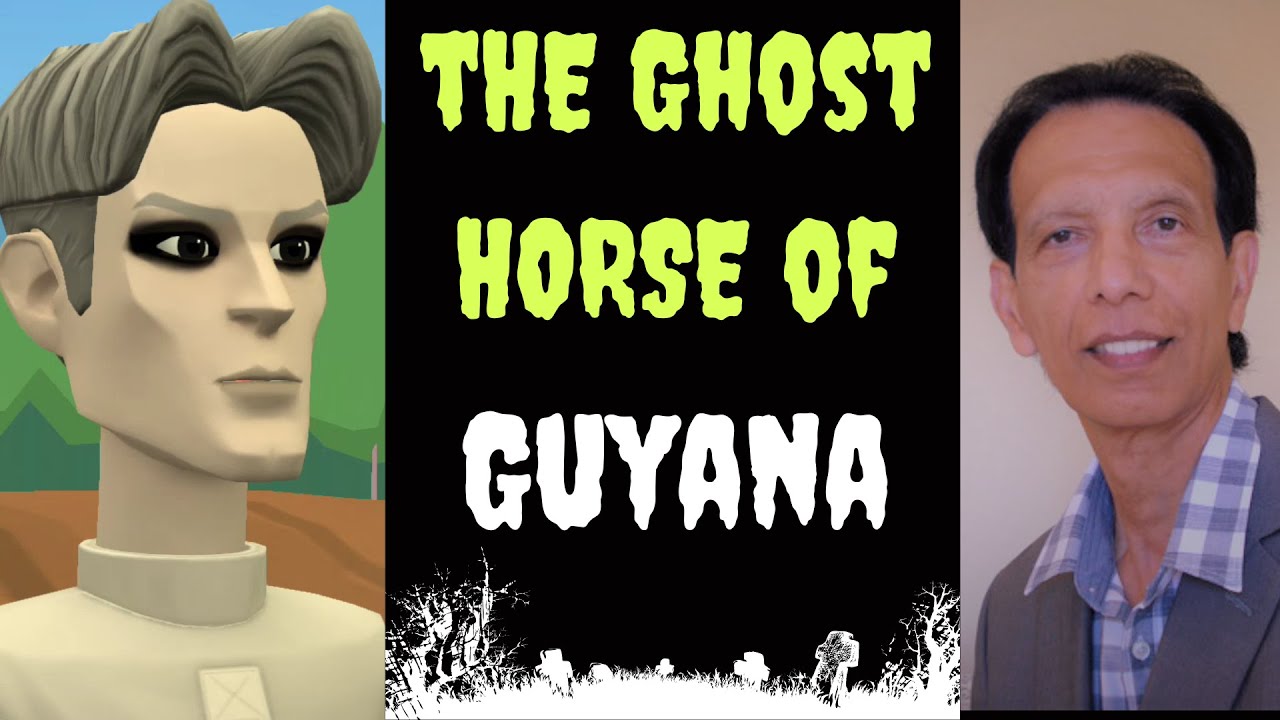 Guyana Jumbie Time - Ghost Of An Abused Horse - Caribbean Tales - YouTube