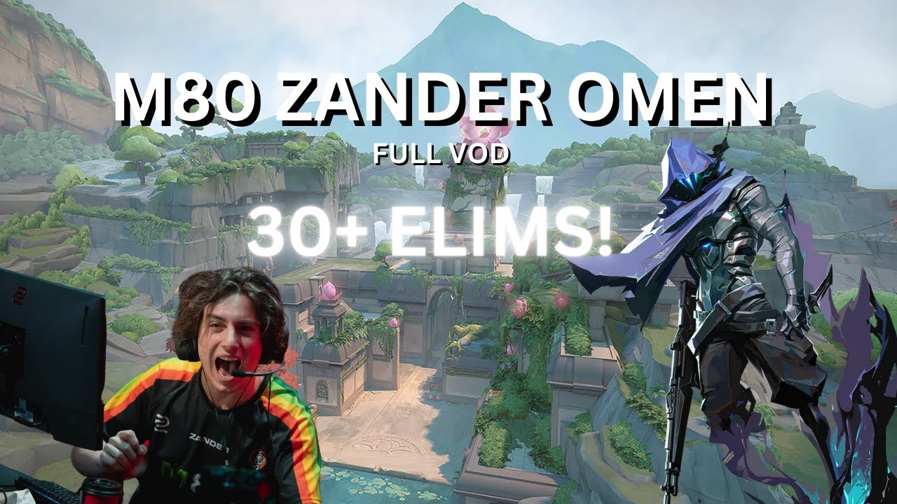 30+ ELIMS OMEN ON LOTUS M80 ZANDER (FULL VOD) - YouTube