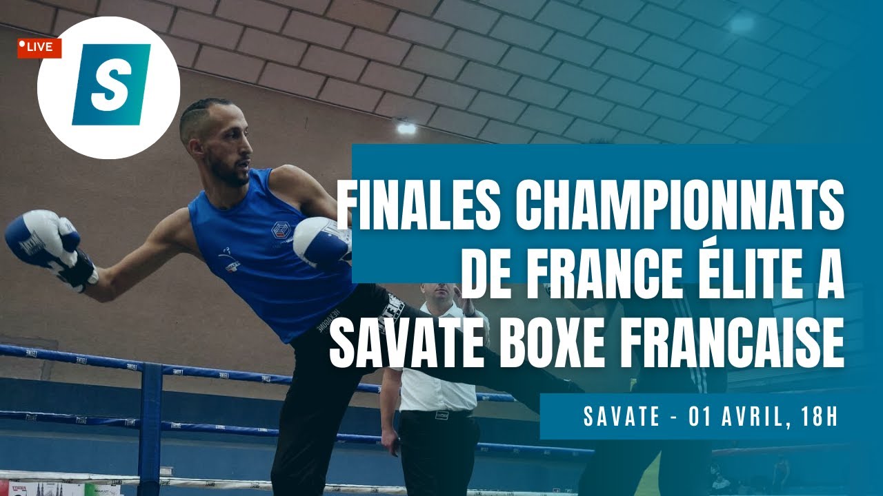 SAVATE : FINALES CHAMPIONNATS DE FRANCE ELITE A, 1ER AVRIL 2023 - 18H ...