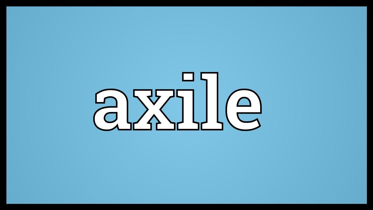 Axile Meaning - YouTube