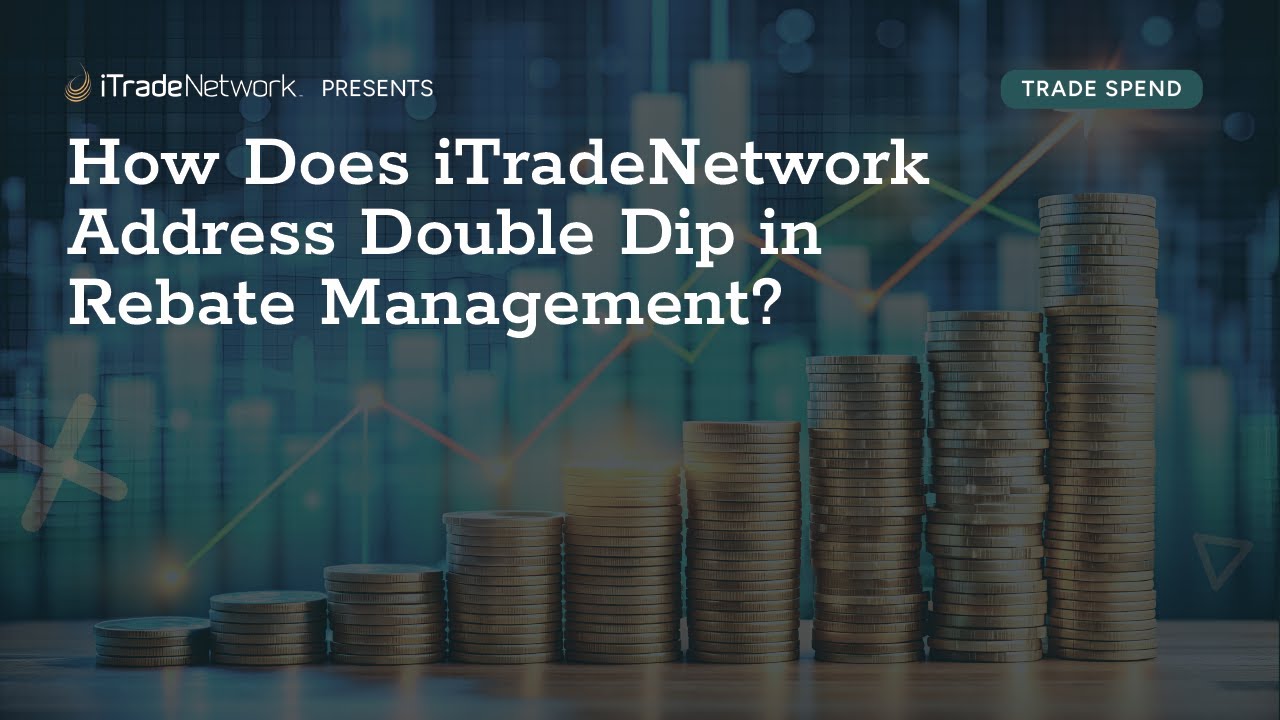 How does iTradeNetwork address double-dip in rebate management - YouTube