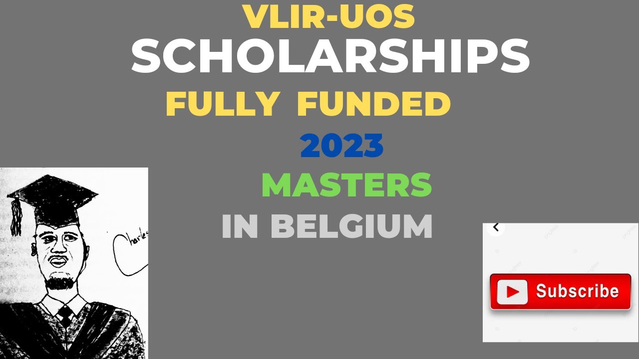 VLIR UOS FULLY FUNDED SCHOLARSHIP 2023-2024 ONGOING APPLICATION FOR ...