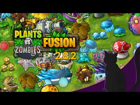 Plants Vs Zombies Fusion 2.8.2 Full Game Longplay - no commentary