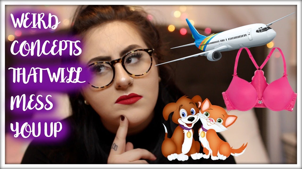 5 MORE WEIRD CONCEPTS THAT WILL MESS YOU UP ((PART 7)) | MICHELLE ...