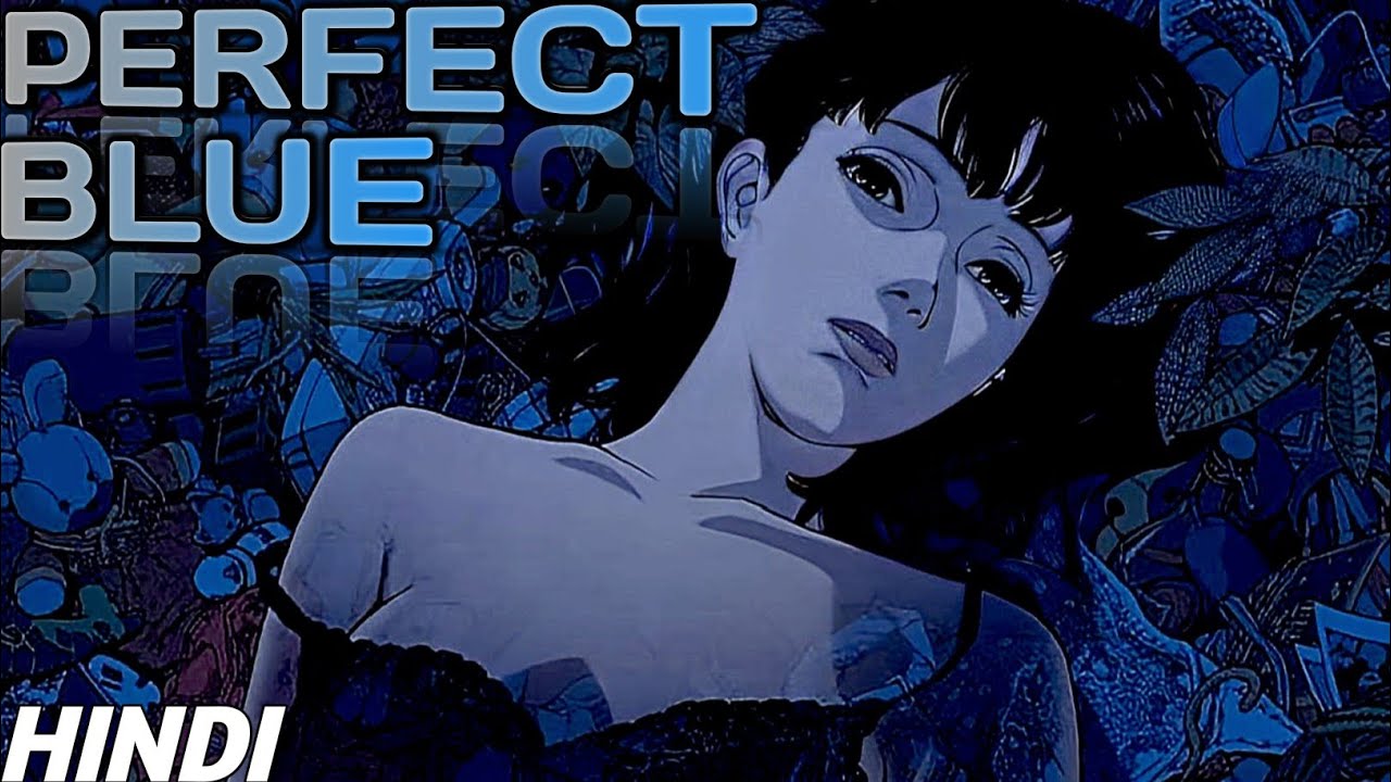 Perfect Blue 1997 Anime Explained | Recap | Breakdown in Hindi | - YouTube