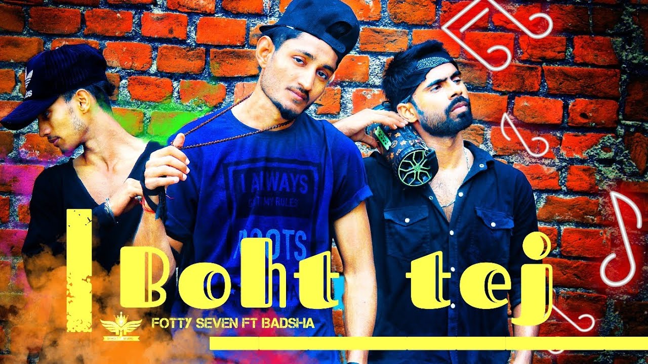 Fotty seven feat Badshah |Boht Tej | Latest Rap Song 2020 choreography ...